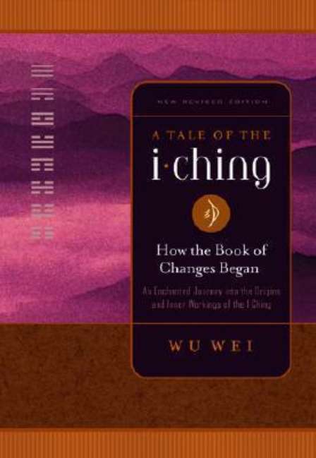 TALE OF THE I CHING How the Book of Changes Began – deep books