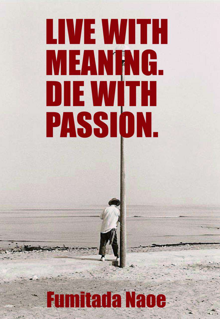 LIVE WITH MEANING. DIE WITH PASSION HB – deep books