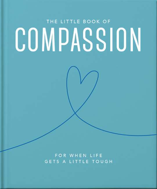 LITTLE BOOK OF COMPASSION HB – deep books
